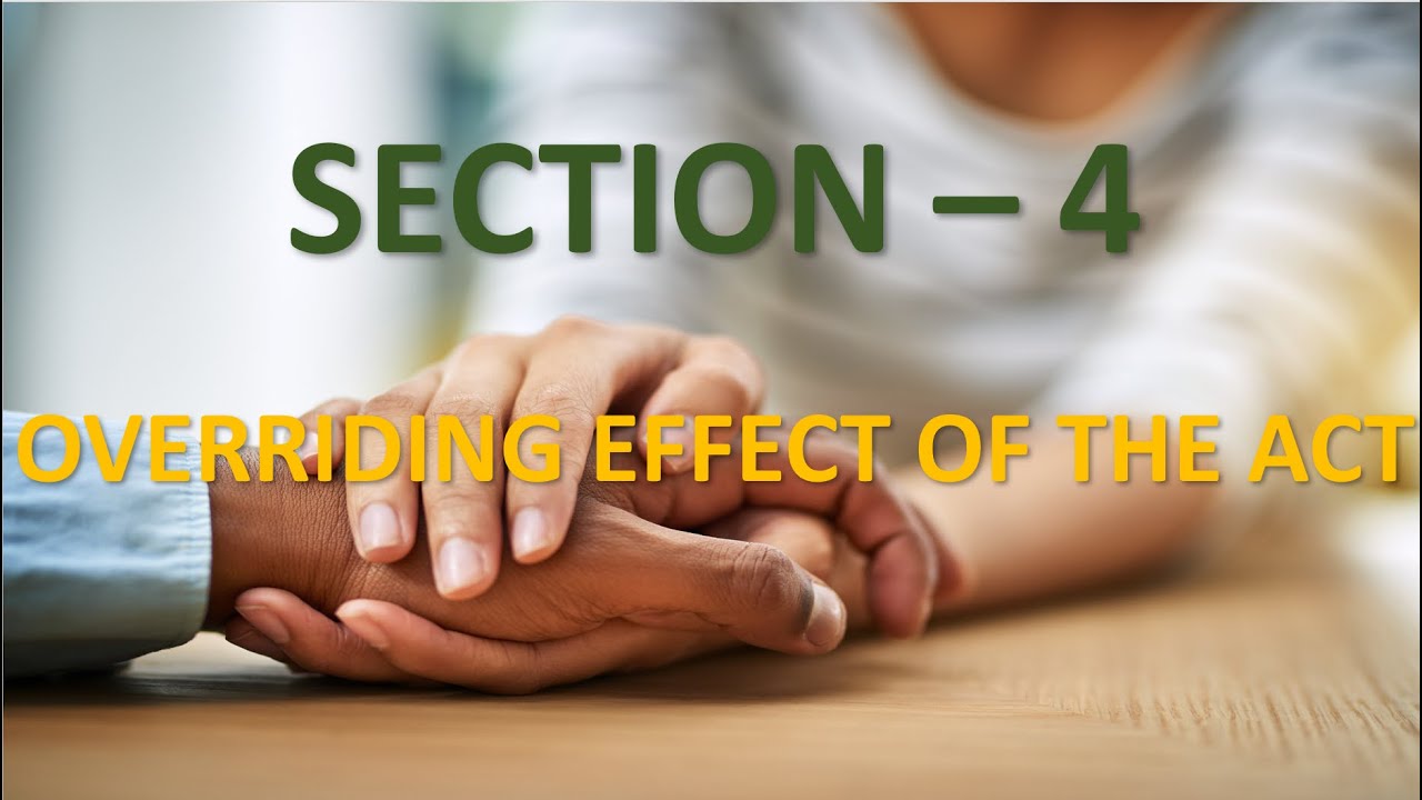 SECTION - 4 Overriding Effect of the Act, Hindu Marriage Act - 1955