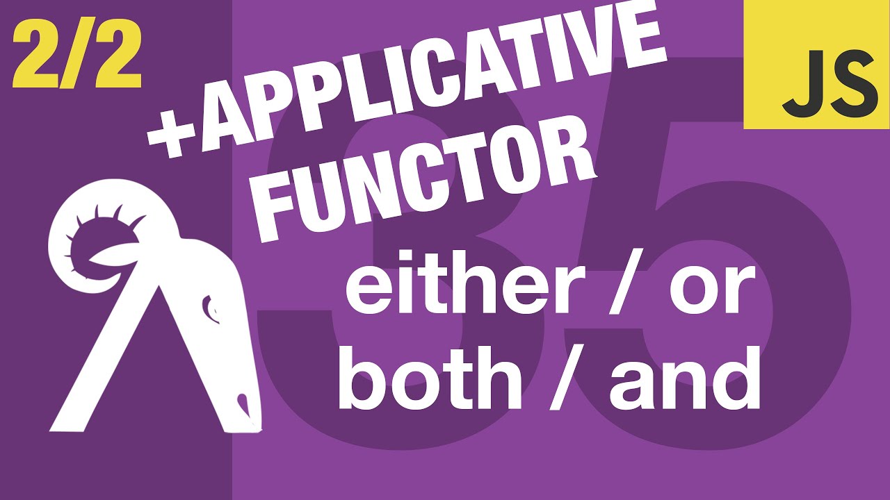 Ramda JS Tutorial – Part 35 (either, or, both, and) (2/2)