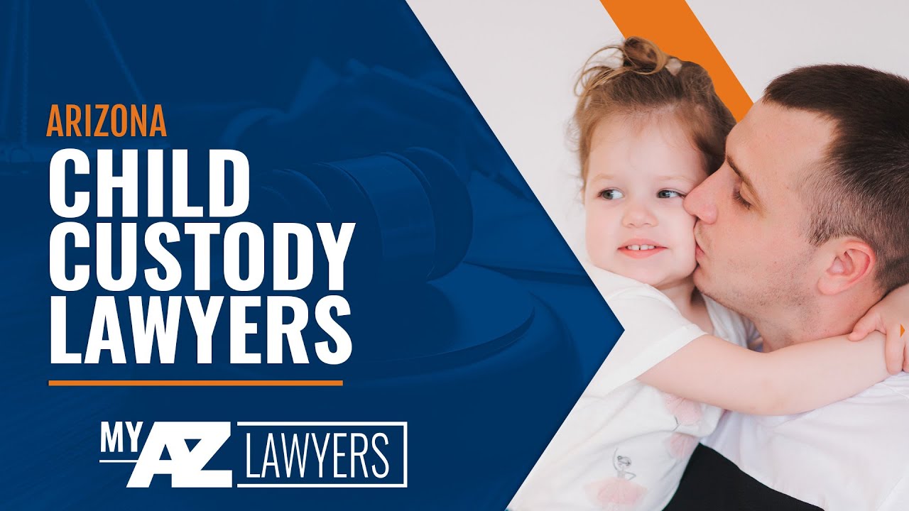 Child Custody Lawyers | AZ Family Law Lawyers