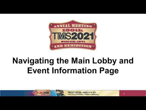 TMS2021 Virtual: Navigating the Main Lobby and Event Information Page