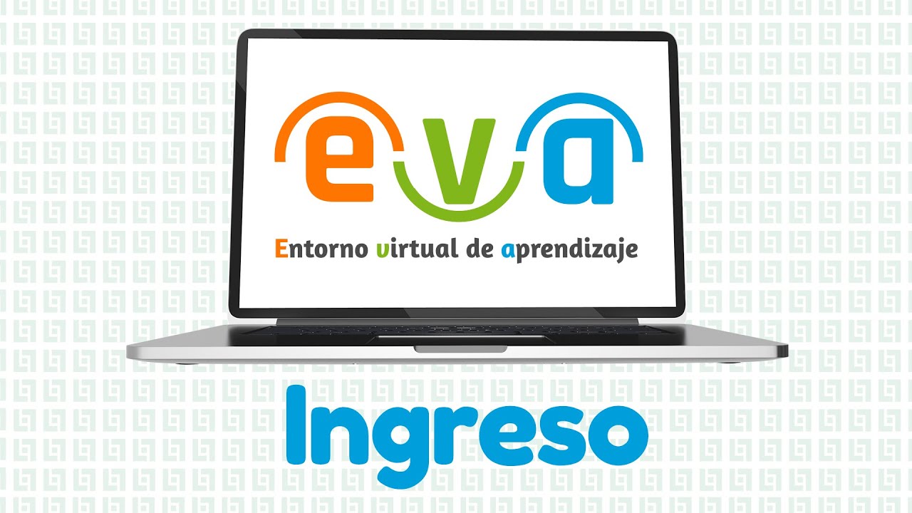 Tutorial ingreso a EVA