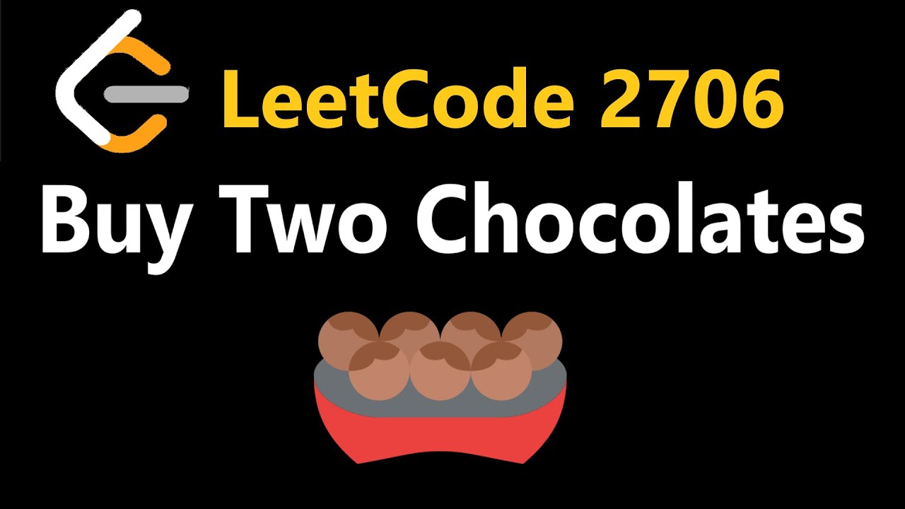 Buy Two Chocolates - Leetcode 2706 - Python