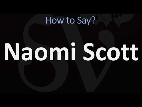 How to Pronounce Naomi Scott? (CORRECTLY)