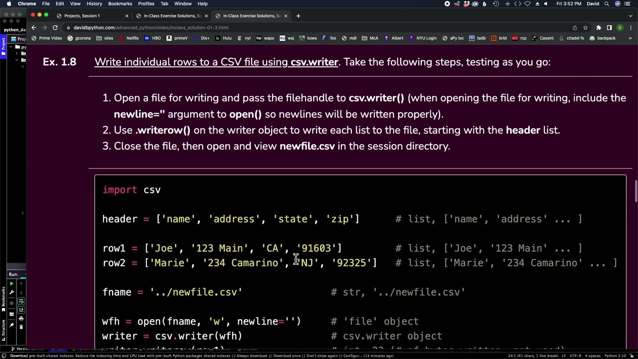 csv module:  csv.reader and csv.writer