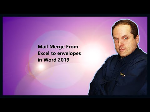 Mail Merge From Excel to envelopes in Word 2019