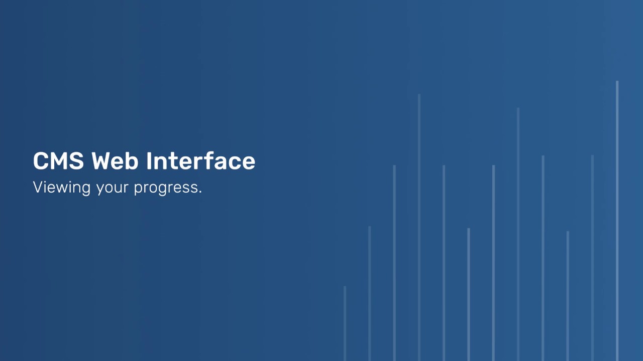 CMS Web Interface: View Progress