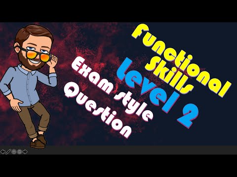 Functional Skills maths - Level 2 Exam Style Question