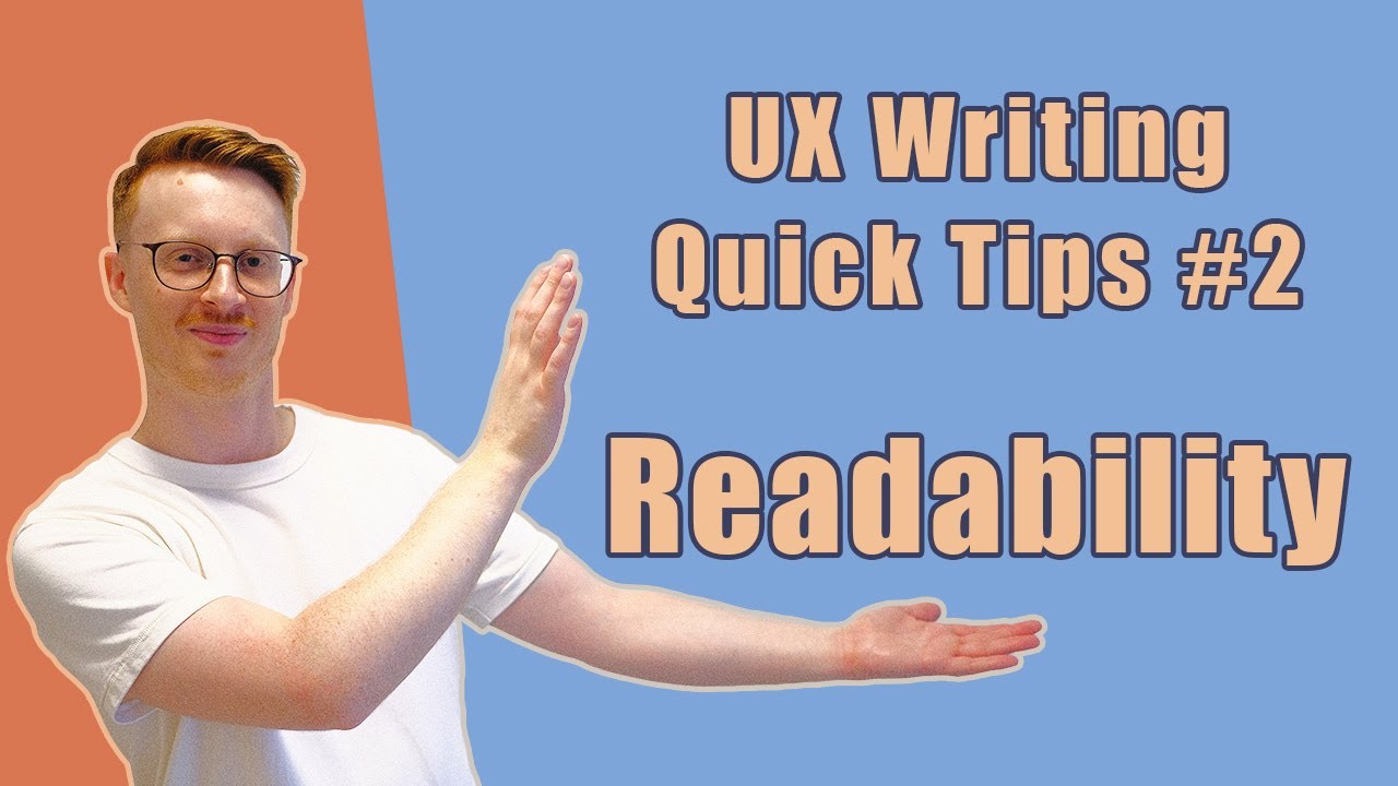 Readability | UX Writing Quick Tips 2