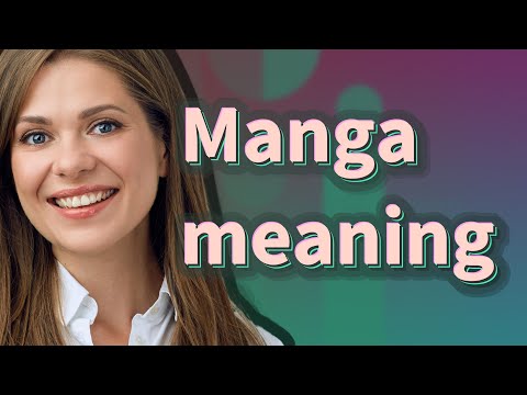 Manga | meaning of Manga