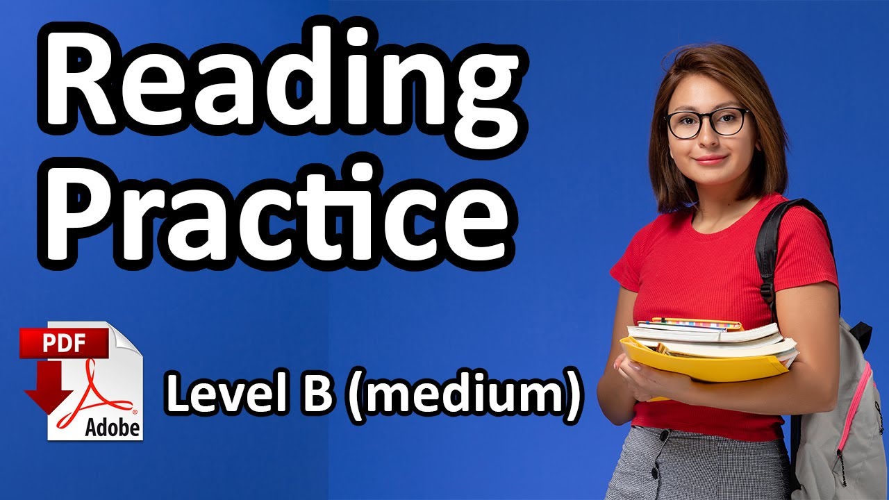 Reading Comprehension Practice with answers - Level B + PDF- Easy English Lesson