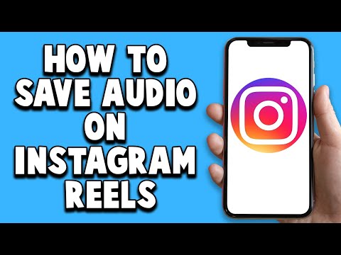 How To Save Audio On Instagram Reels 2024 (Easy!)