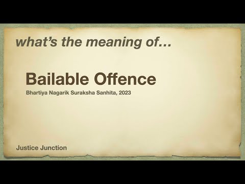 Bailable and Non Bailable Offence | What is Bailable and Non Bailable Offence | Section 2(c) BNSS
