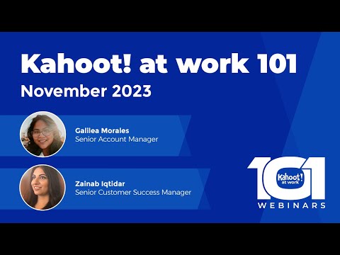 Discover the basics of using Kahoot! at work | 101 webinar from November 2023