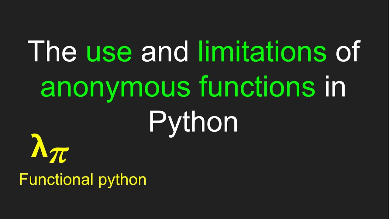 007 functional python: lambda expressions: anonymous functions