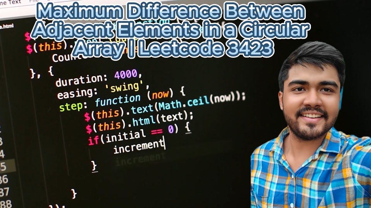 Maximum Difference Between Adjacent Elements in a Circular Array | Leetcode 3423 | Brute is the Best