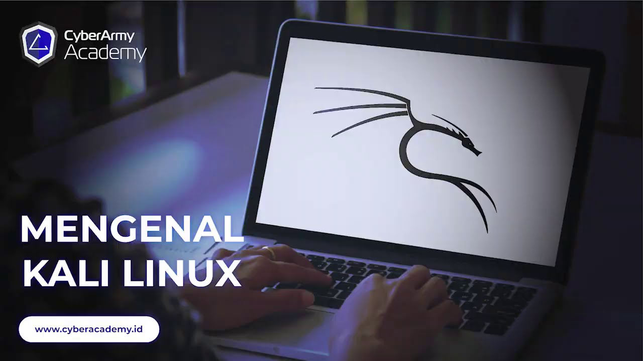 Mengenal Kali Linux | Kelas Online Web Hacking for Beginner