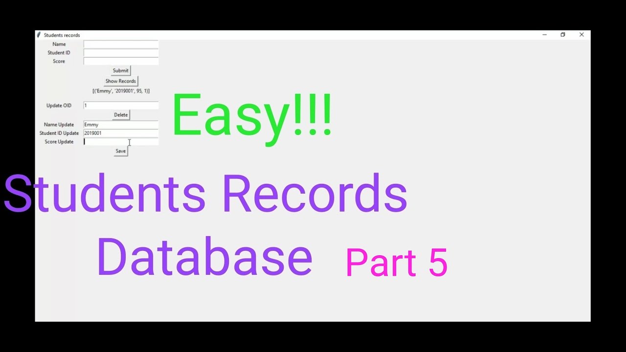 Create A Students Records Database With Tkinter Python Part 5