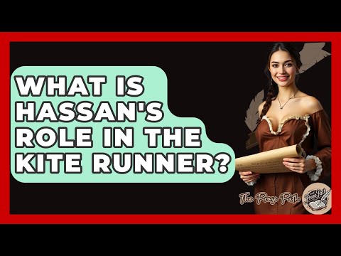 What Is Hassan's Role In The Kite Runner? - The Prose Path