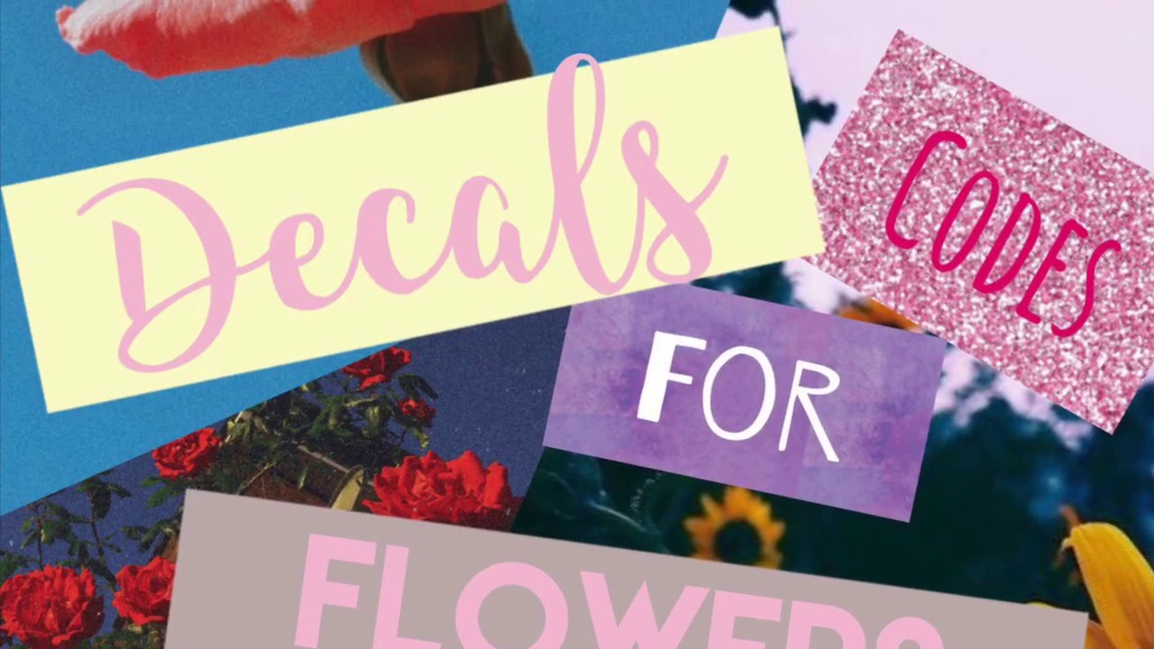 Flower decal codes for Welcome To Bloxburg | RoseStar