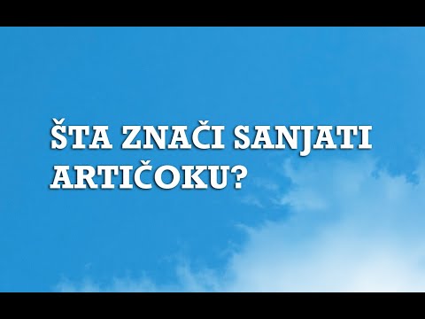 Sanjarica | Sanovnik | Šta znači sanjati Artičoku