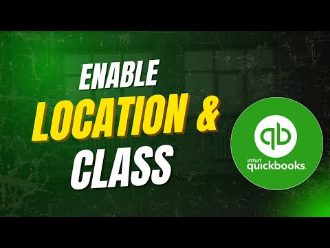 How to Turn On Class & Location Tracking in QuickBooks Online