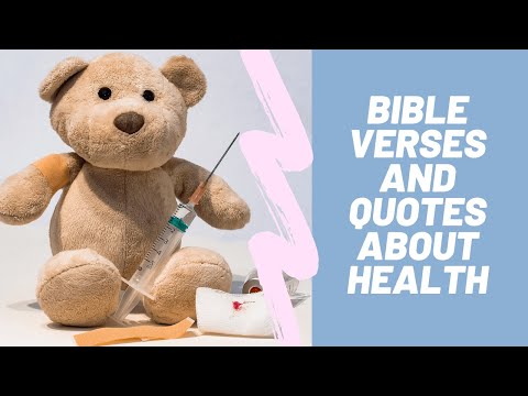 Bible Verses and Quotes about Health | The Bible Warrior