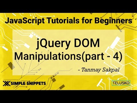Learn 47 JQuery DOM Manipulations Part 4 - Mind Luster