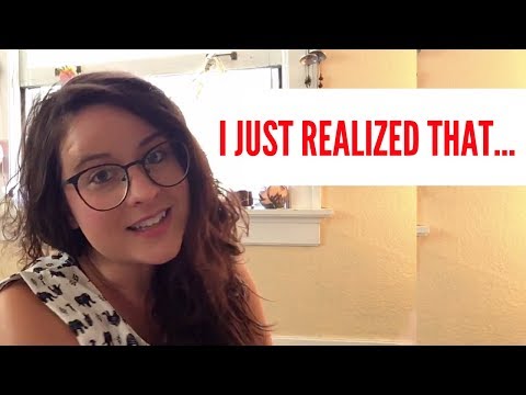 What's the meaning of, "I just realized that..."?