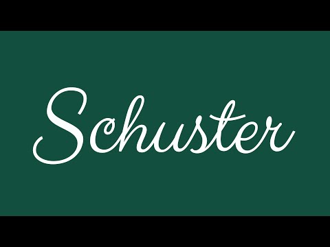 Learn how to Sign the Name Schuster Stylishly in Cursive Writing