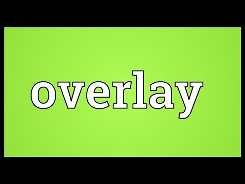 Overlay Meaning