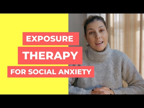 How to use Exposure Therapy for Social Anxiety
