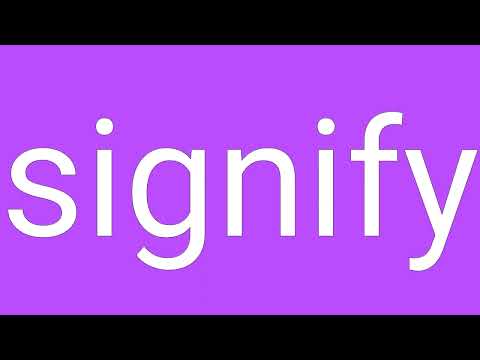 Signify Definition & Meaning