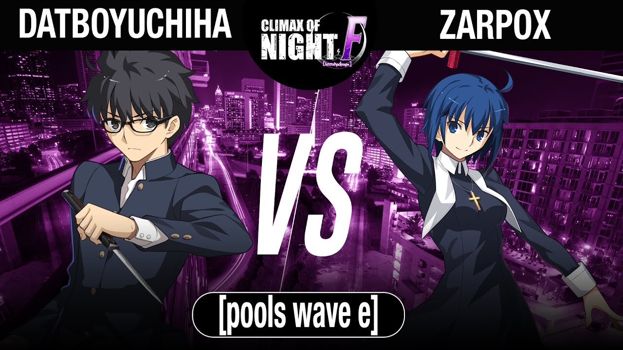Climax of Night F [breakadawn] | Pools | DatBoyUchiha (Shiki) VS. Zarpox (Ciel) | MBTL
