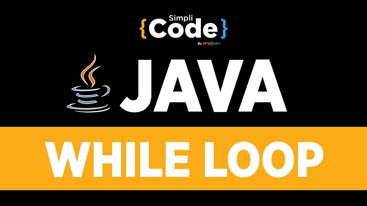Java Tutorial For Beginners | Java While Loop | Java While Loop Example Program | SimpliCode