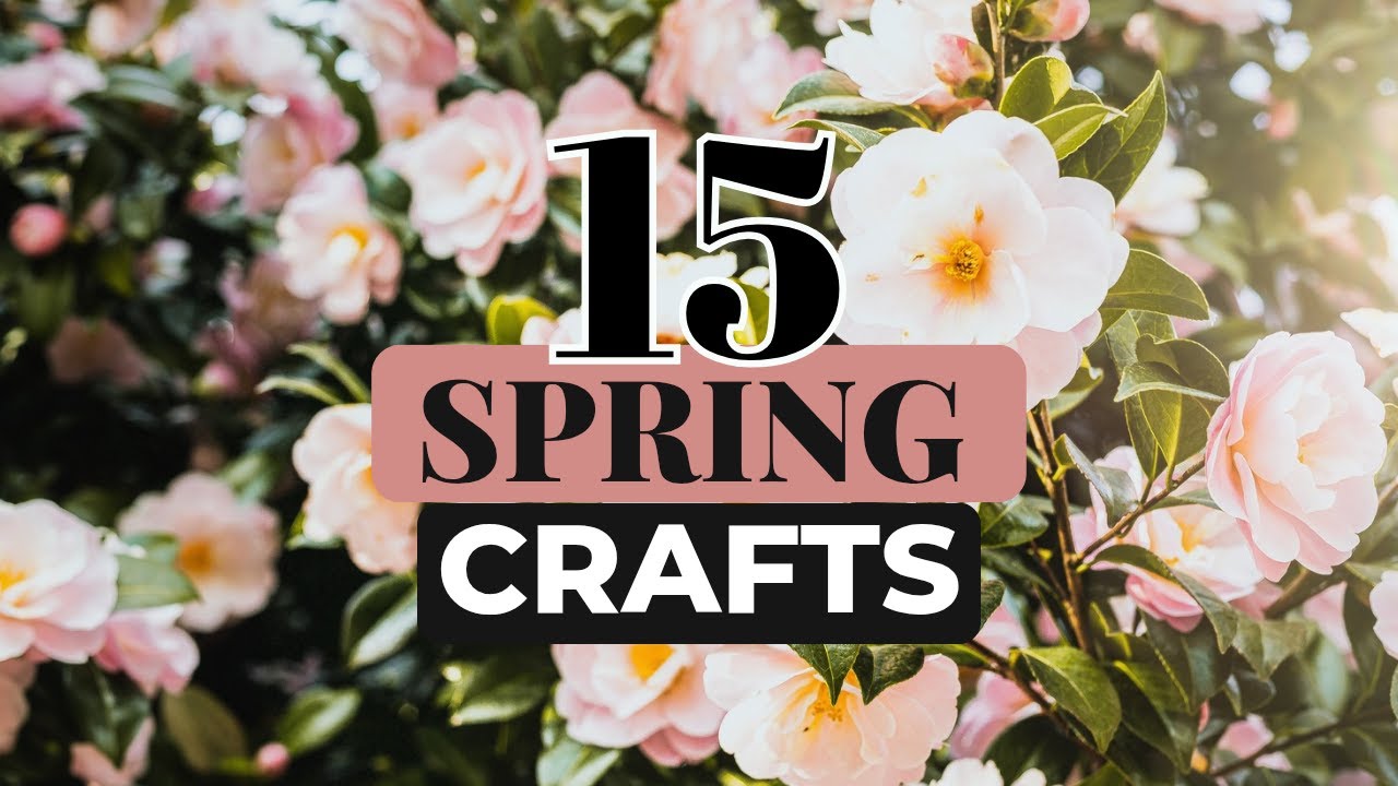 Easy Spring Crafts You Can Make Today to Freshen Up Your Space!