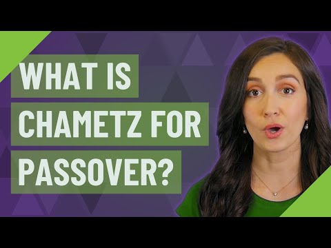 What is chametz for Passover?