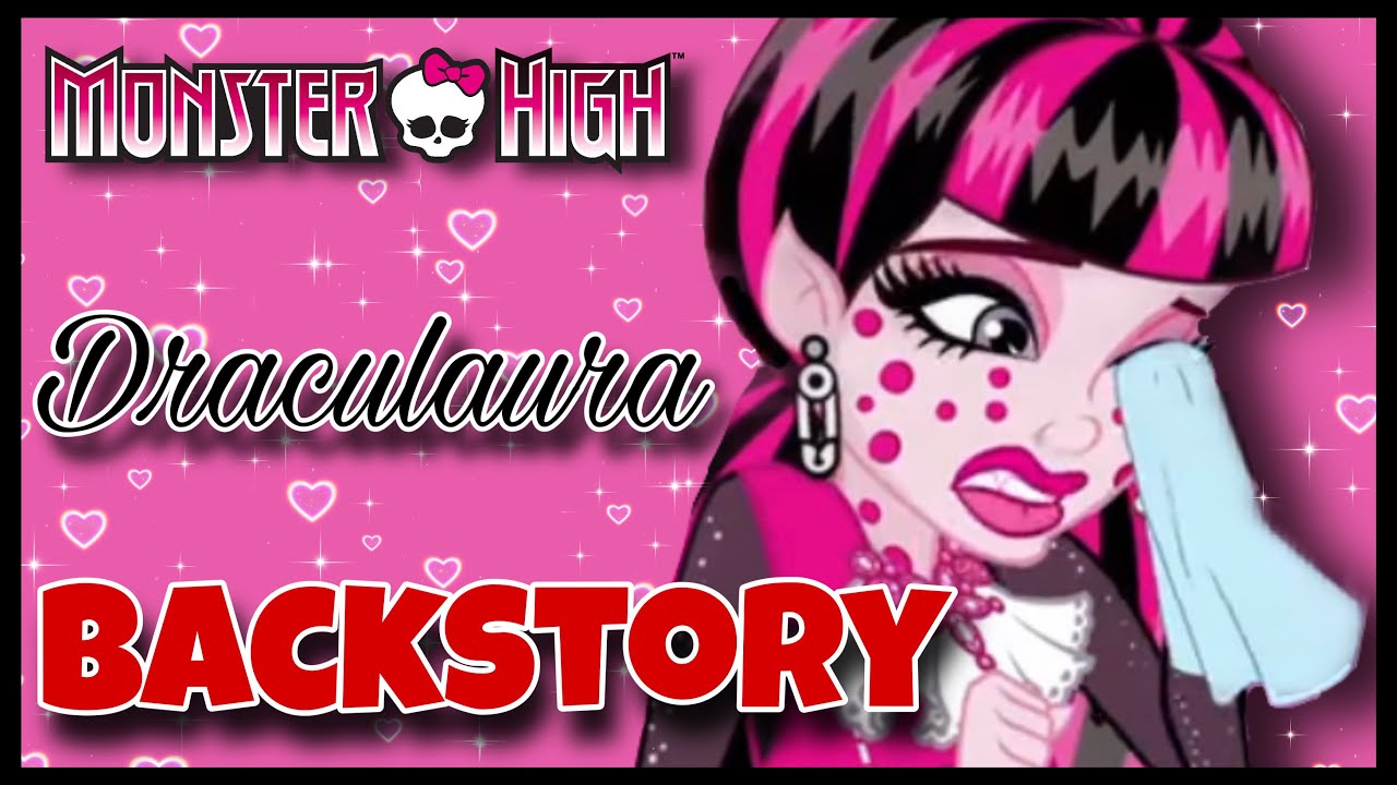 Monster High BACKSTORIES: DRACULAURA (PART 1) Separate Version