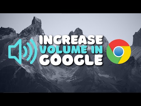 How To Increase Your Google Chrome Tab Volume Using Volume Master