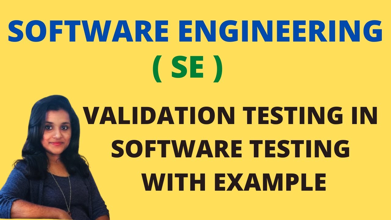 Validation Testing in Software Testing with Example |SE|