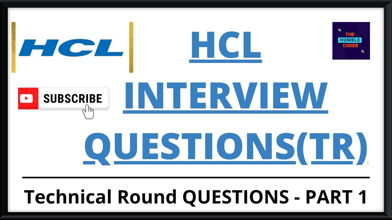 HCL Interview Experience  Technical Round Part  1