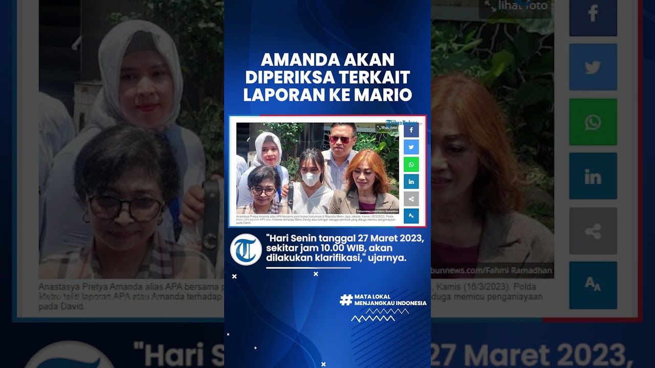 Amanda Alias APA akan Diperiksa terkait Laporan ke Mario Dandy Atas Tudingan sebagai Sosok ...