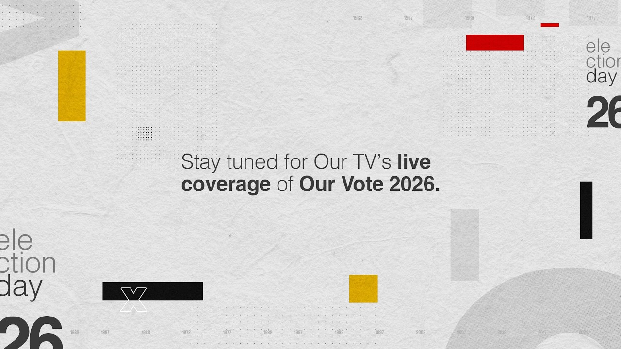 OUR VOTE - 2026 General Election