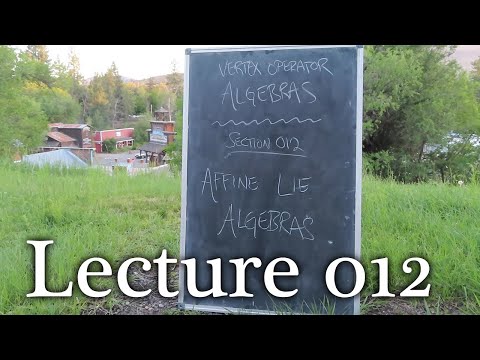 Episode 012 : Affine Lie Algebras
