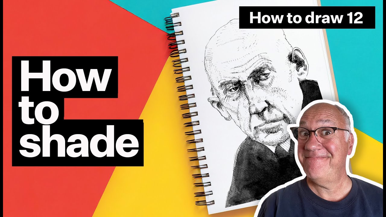 How to shade your drawings to make them look real: How to Draw 12