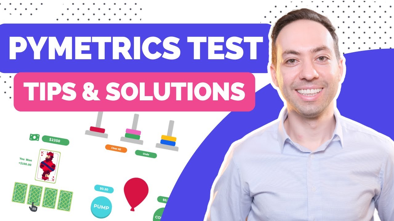 Pymetrics Test Complete Walkthrough & Tips (BCG, Bain, EY, Blackstone, and More!)