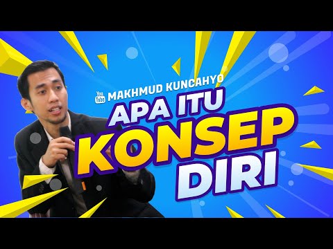 INSPIRATION TALK-APA ITU KONSEP DIRI