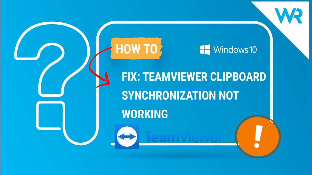FIX: TeamViewer clipboard synchronization not working