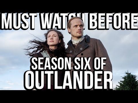 OUTLANDER Season 1-5 Recap | Everything You Need To Know Before Season 6 | Series Explained