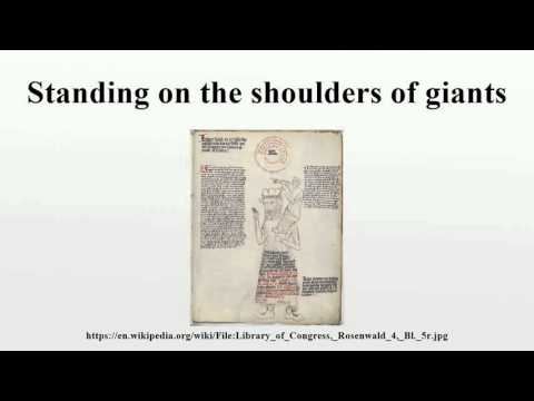 Standing on the shoulders of giants