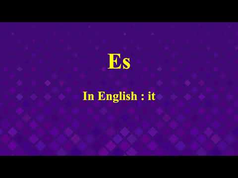 Learn how to pronounce Es in German or what is the German of it